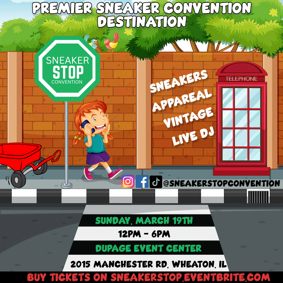 SNEAKER STOP CONVENTION | DuPage Event Center & Fairgrounds.