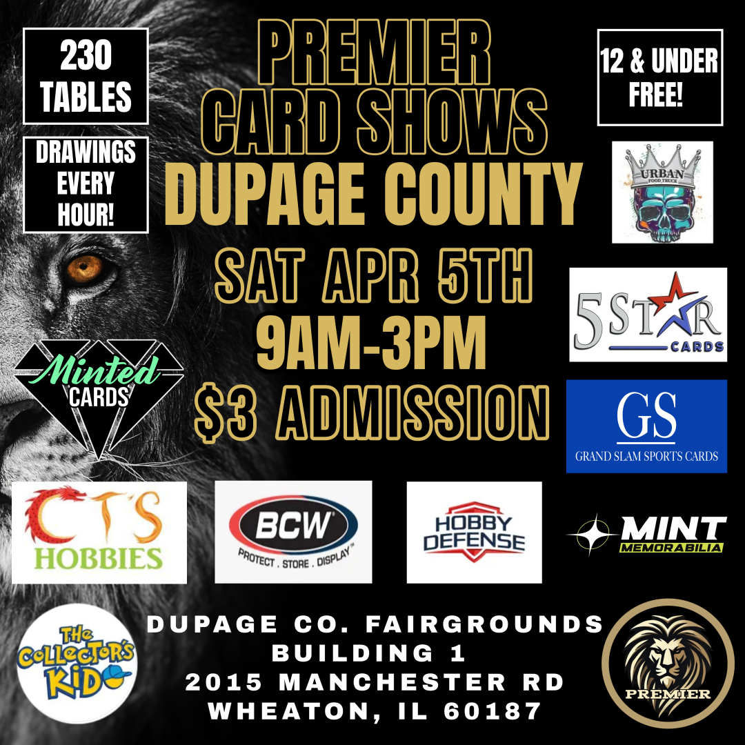PREMIER5 CARD SHOWS | DuPage Event Center & Fairgrounds.